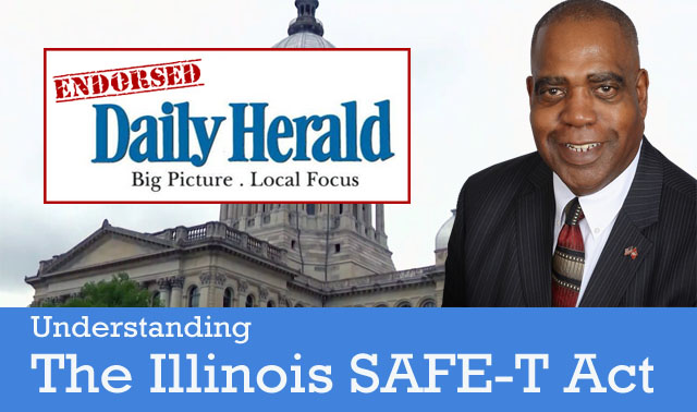 Understanding the Illinois SAFE-T Act - Re-Elect John Idleburg Understanding the Illinois SAFE-T Act - Re-Elect John Idleburg